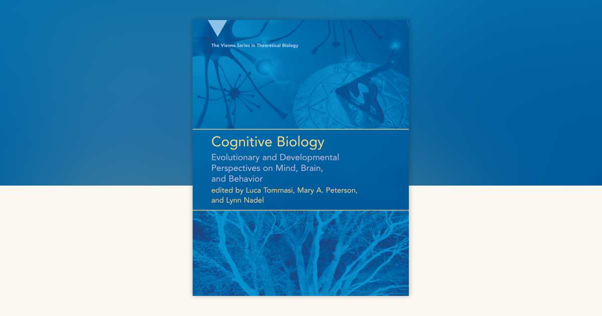Cognitive Biology: 9780262551892 | PenguinRandomHouse.com: Books