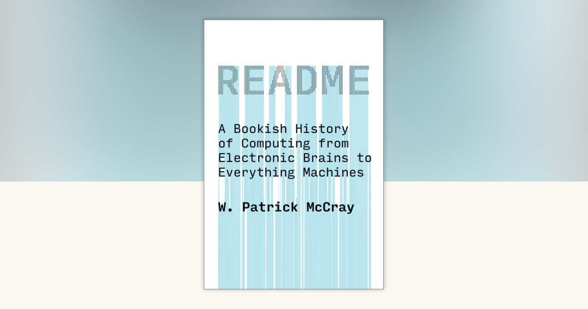 README by W. Patrick Mccray: 9780262553483 | PenguinRandomHouse.com: Books