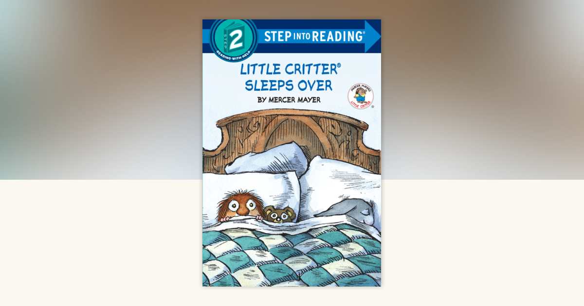 Little Critter Sleeps Over (Little Critter) by Mercer Mayer ...