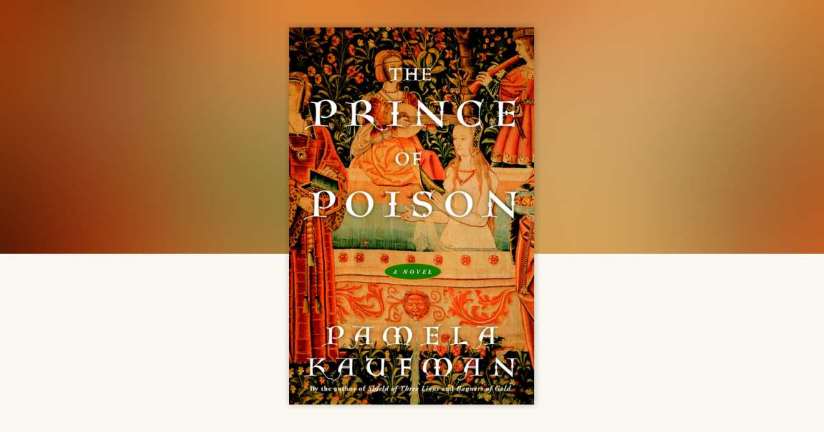 The Prince of Poison by Pamela Kaufman: 9780307345400 ...