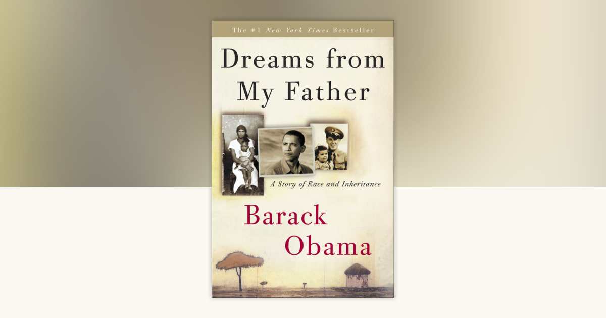 Dreams from My Father by Barack Obama: 9780307383419 ...