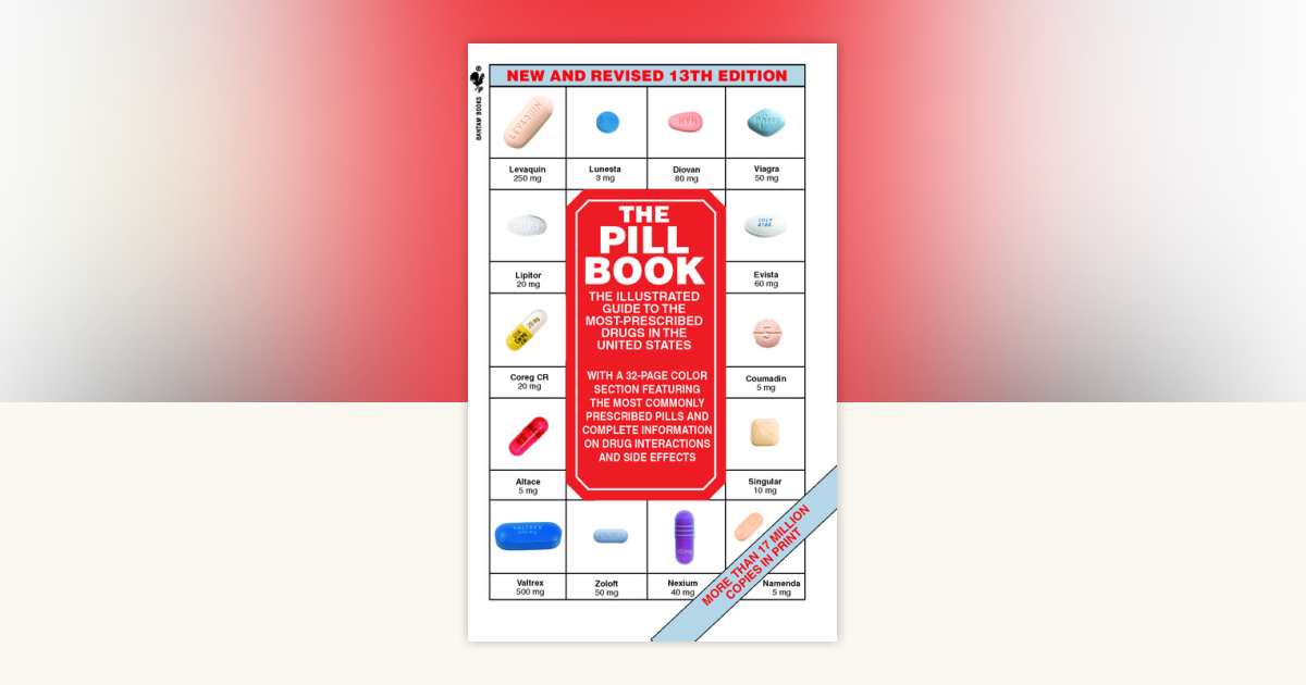 The Pill Book (13th Edition) by Harold M. Silverman: 9780307422613 ...