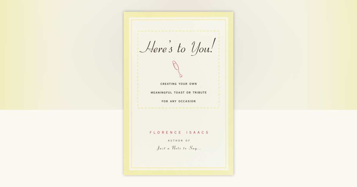 Here's to You! by Florence Isaacs: 9780307434258 | PenguinRandomHouse ...