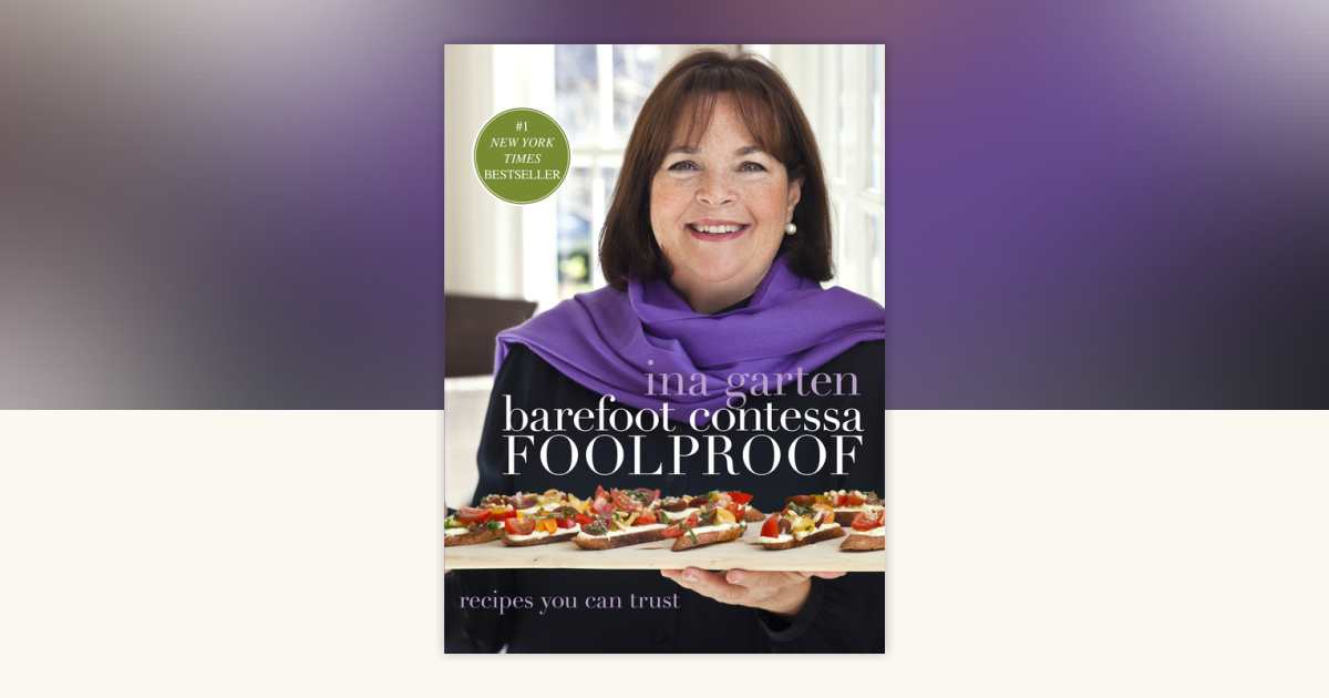 Barefoot Contessa Foolproof by Ina Garten: 9780307464873 ...