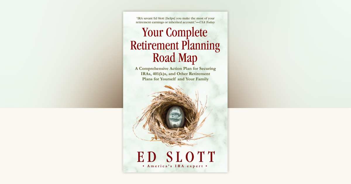 Your Complete Retirement Planning Road Map by Ed Slott: 9780307493569 ...
