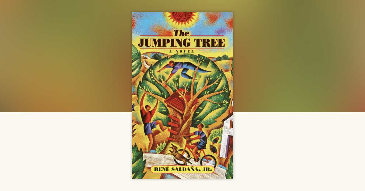 The Jumping Tree by Rene Saldana, Jr.: 9780307557216 ...
