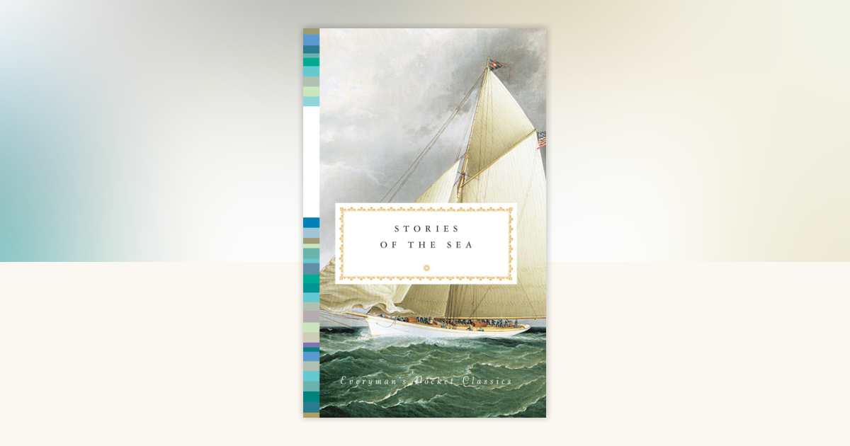 Stories of the Sea: 9780307592651 | PenguinRandomHouse.com: Books