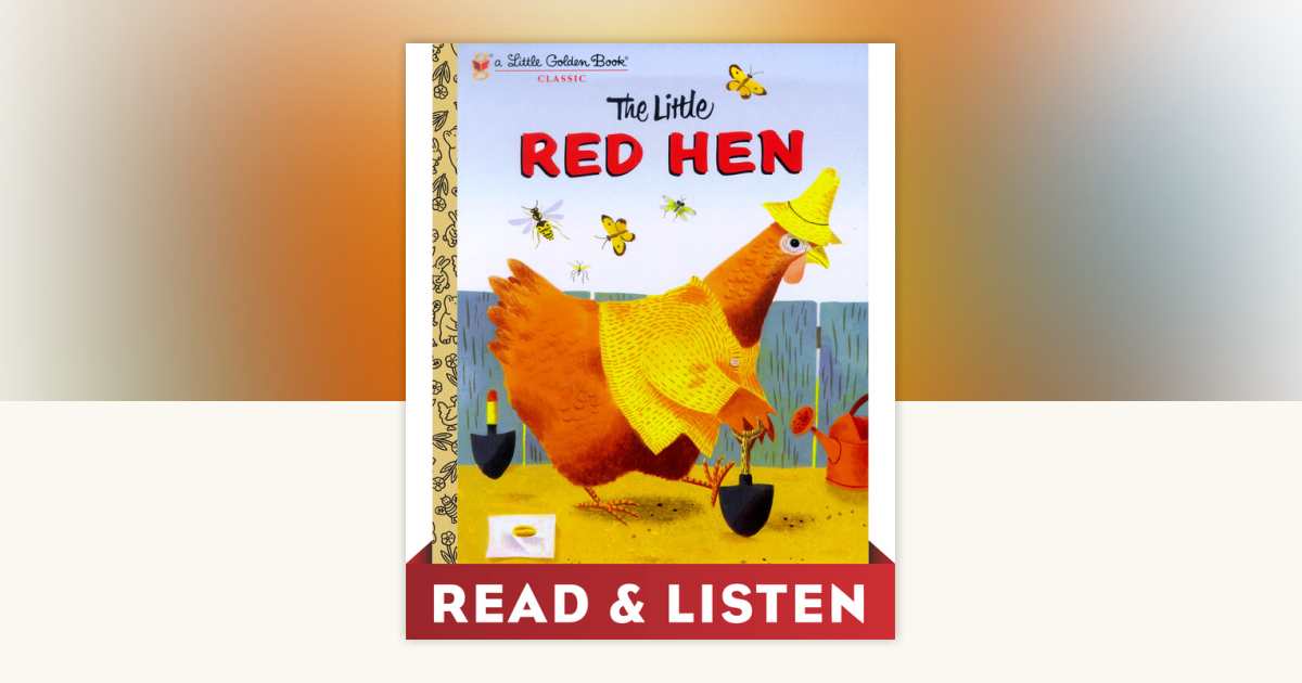 The Little Red Hen: Read & Listen Edition by Golden Books ...