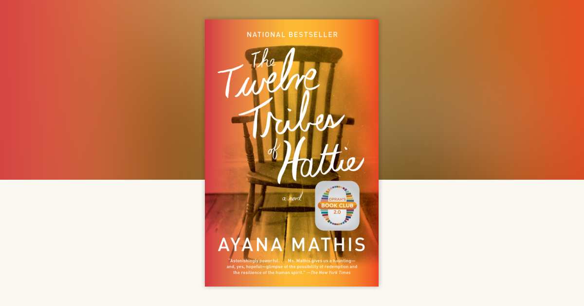 The Twelve Tribes of Hattie by Ayana Mathis: 9780307949707 ...