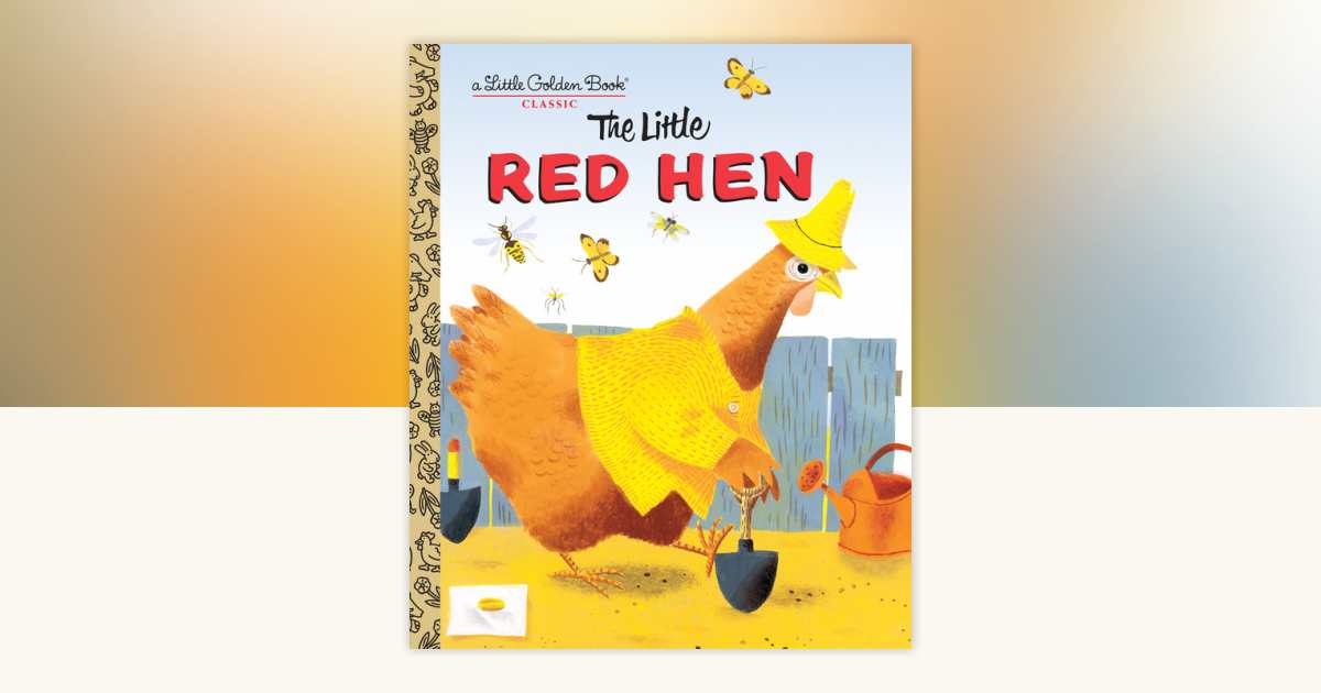 The Little Red Hen: 9780307960306 | PenguinRandomHouse.com: Books