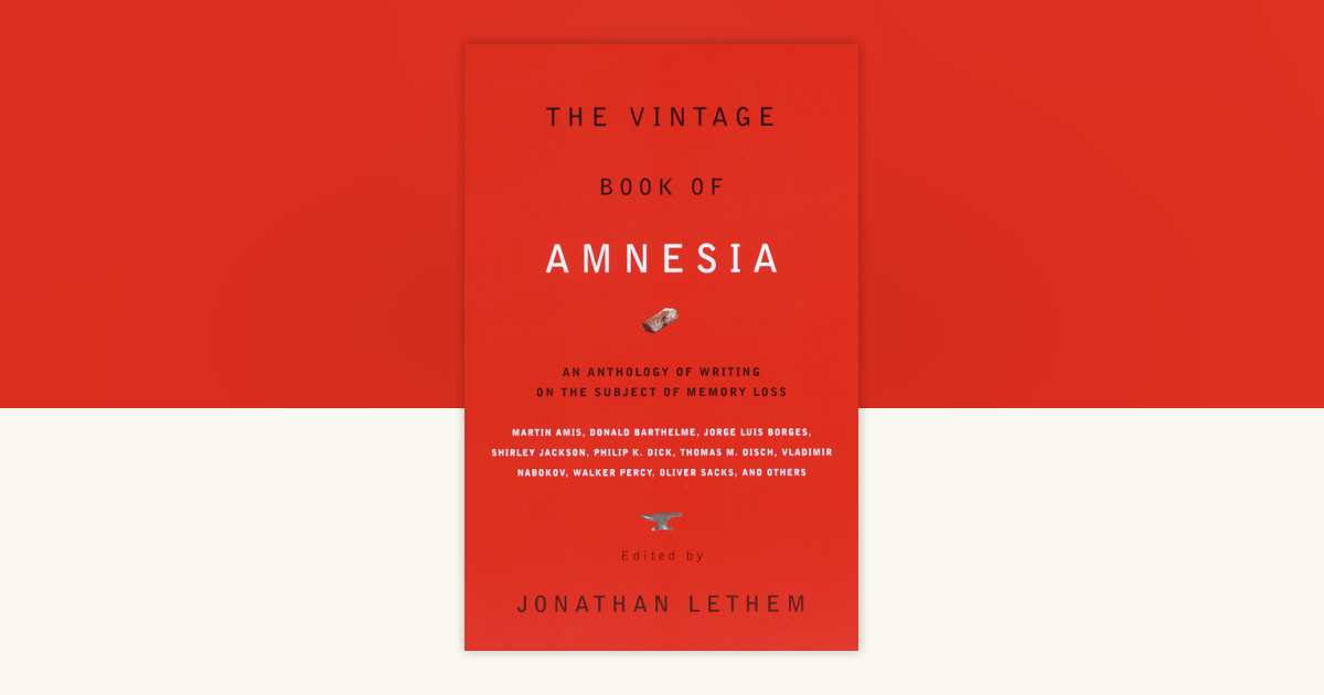 The Vintage Book of Amnesia: 9780375706615 | PenguinRandomHouse.com: Books