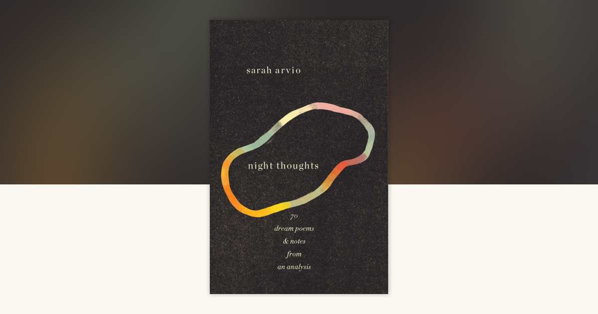 night thoughts by Sarah Arvio: 9780375712227 | PenguinRandomHouse.com ...