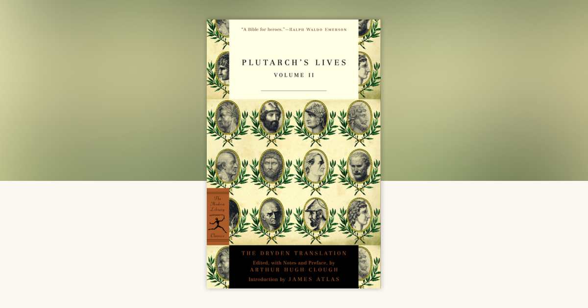 Plutarch's Lives, Volume 2 by Plutarch: 9780375756771 ...