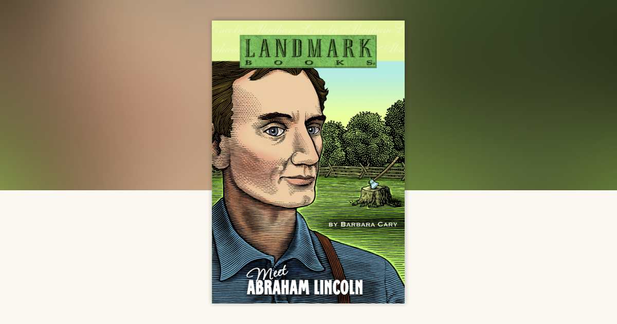 Meet Abraham Lincoln by Barbara Cary: 9780375803963 ...