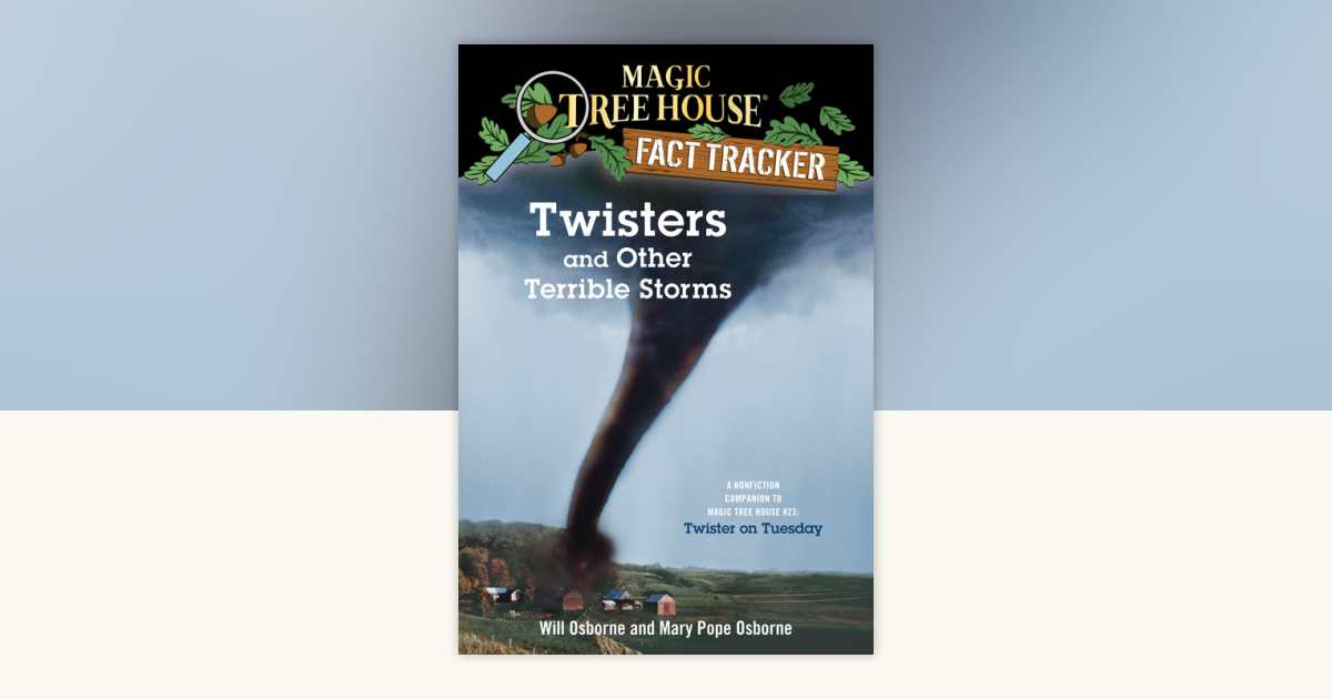 Twisters and Other Terrible Storms by Mary Pope Osborne: 9780375813580 ...