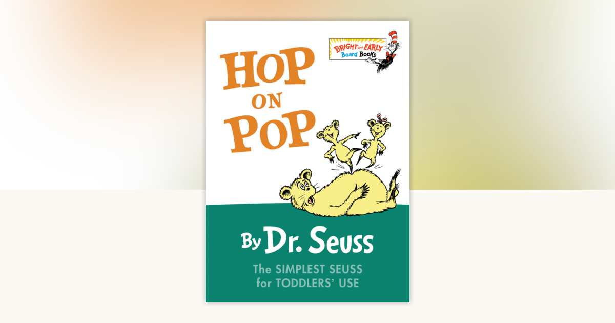 Hop on Pop by Dr. Seuss: 9780375828379 | PenguinRandomHouse.com: Books