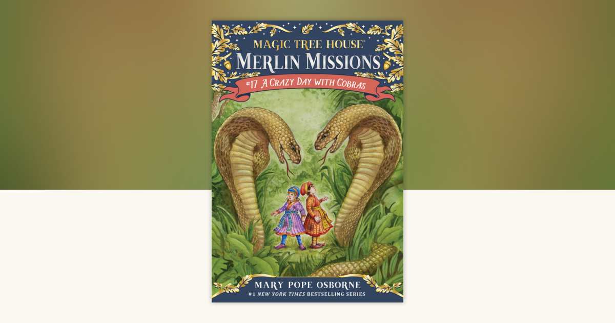 A Crazy Day with Cobras by Mary Pope Osborne: 9780375867958 ...