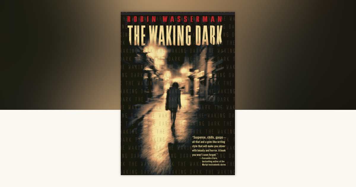 The Waking Dark by Robin Wasserman: 9780375899621 | PenguinRandomHouse ...