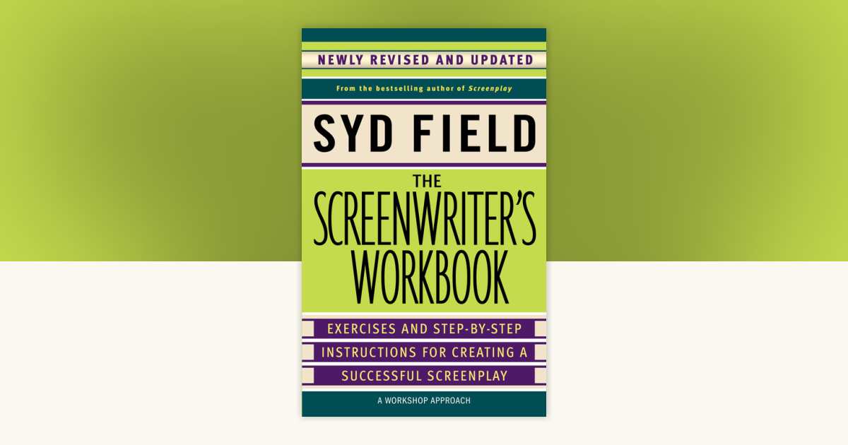 The Screenwriter's Workbook by Syd Field: 9780385339049 ...