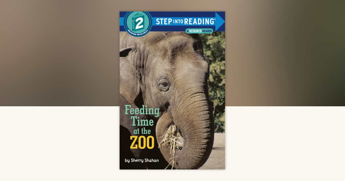 Feeding Time at the Zoo by Sherry Shahan: 9780385371902 ...