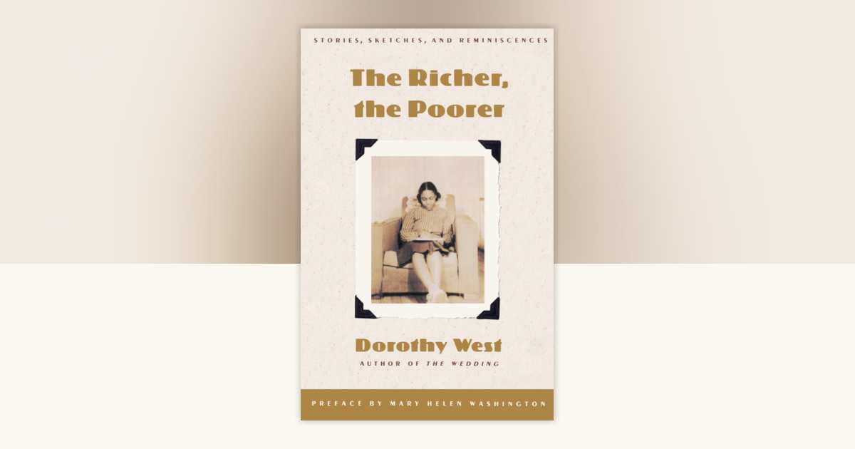 The Richer, the Poorer by Dorothy West: 9780385471466 ...