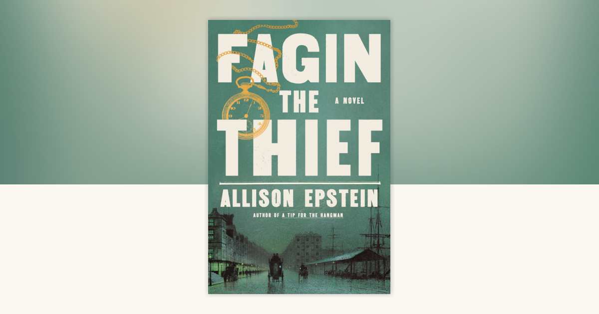 Fagin the Thief by Allison Epstein: 9780385550703 | PenguinRandomHouse ...