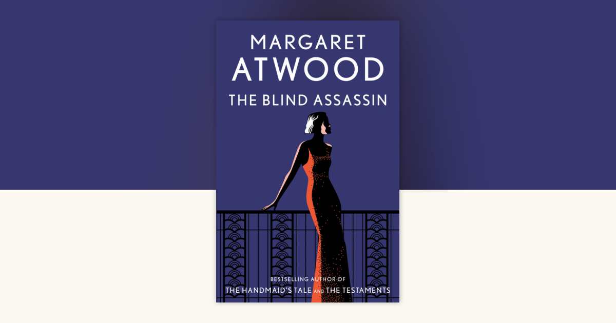 The Blind Assassin: Booker Prize Winner by Margaret Atwood ...
