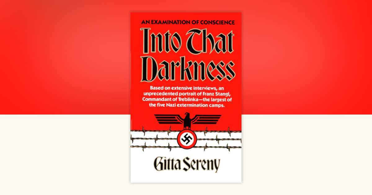 Into That Darkness by Gitta Sereny: 9780394710358 | PenguinRandomHouse ...