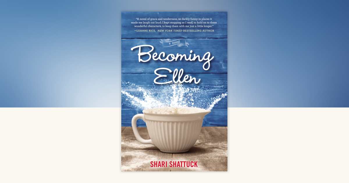 Becoming Ellen by Shari Shattuck: 9780399167621 | PenguinRandomHouse ...