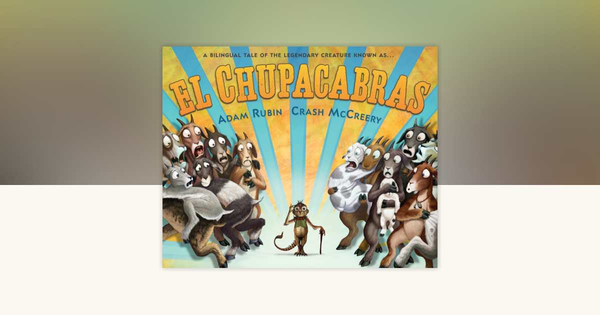 El Chupacabras (Bilingual English-Spanish Edition) by Adam Rubin ...