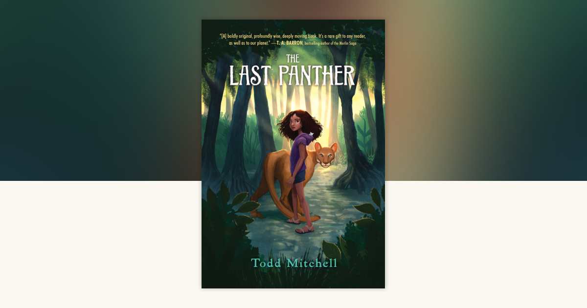 The Last Panther by Todd Mitchell: 9780399555619 | PenguinRandomHouse ...