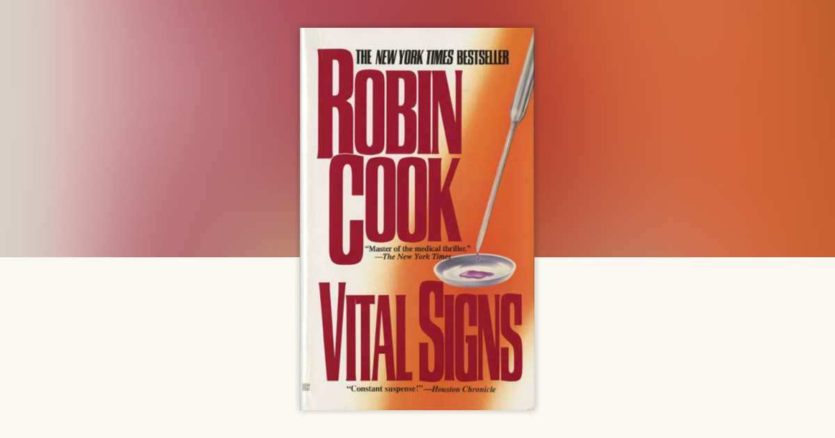 Vital Signs by Robin Cook: 9780425131763 | PenguinRandomHouse.com: Books