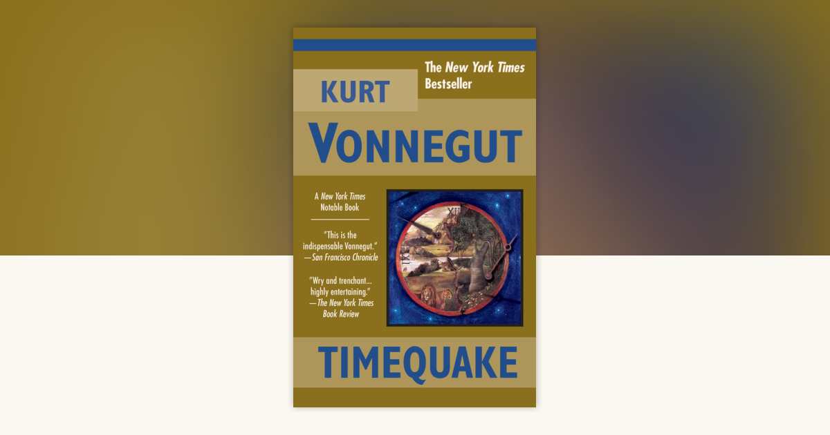 Timequake by Kurt Vonnegut: 9780425164341 | PenguinRandomHouse.com: Books