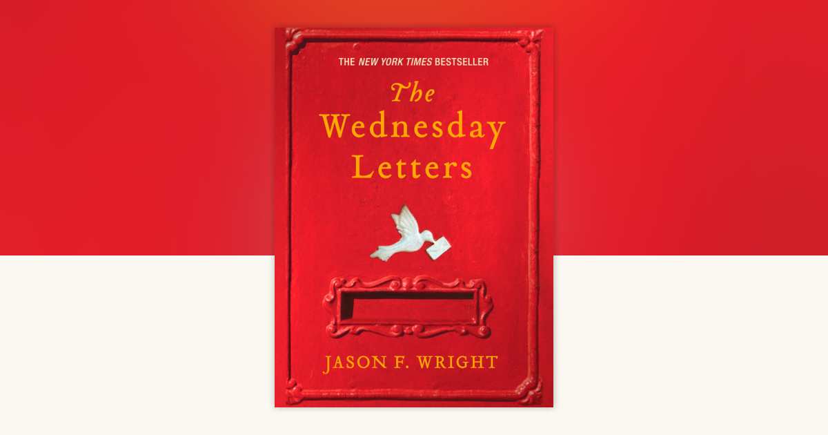 The Wednesday Letters by Jason F. Wright: 9780425223475 ...