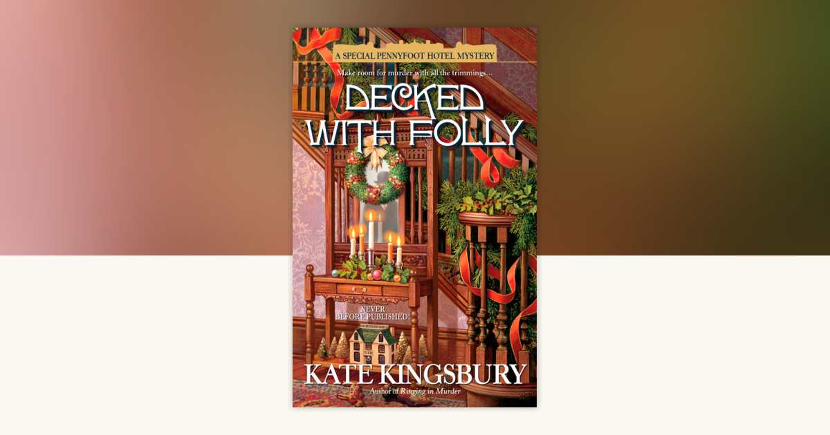 Decked with Folly by Kate Kingsbury: 9780425230015 | PenguinRandomHouse ...