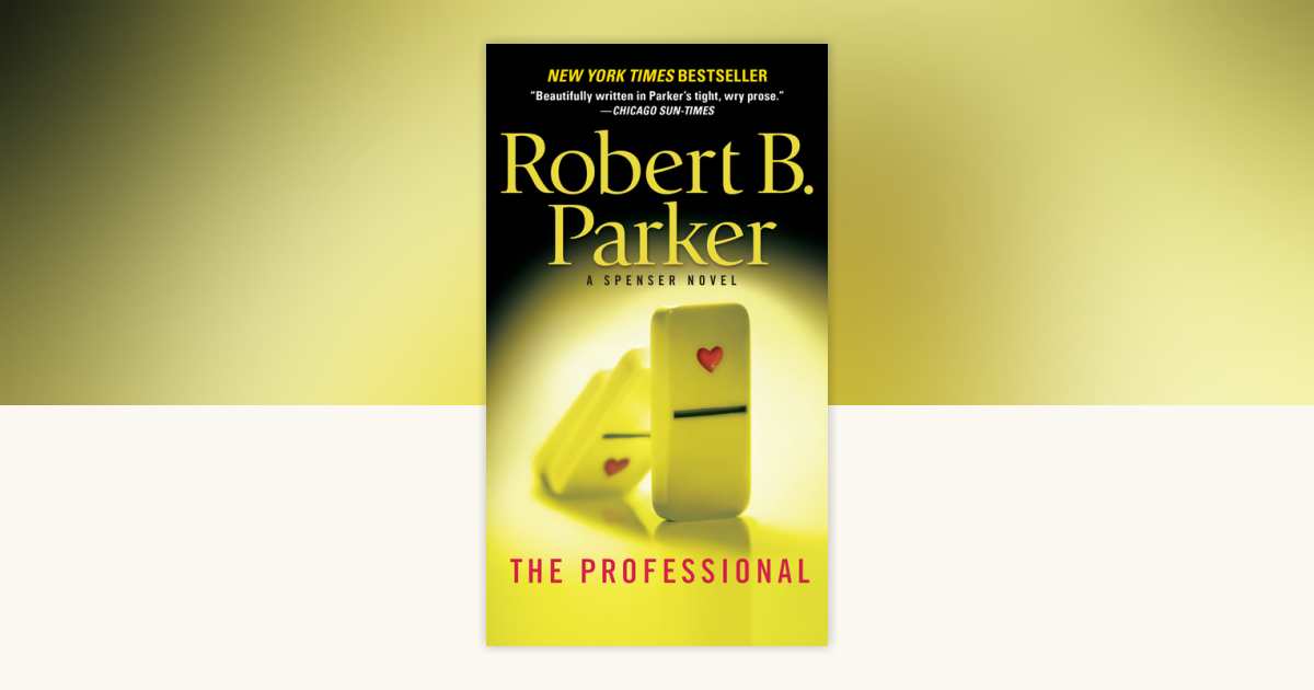 The Professional by Robert B. Parker: 9780425236307 ...