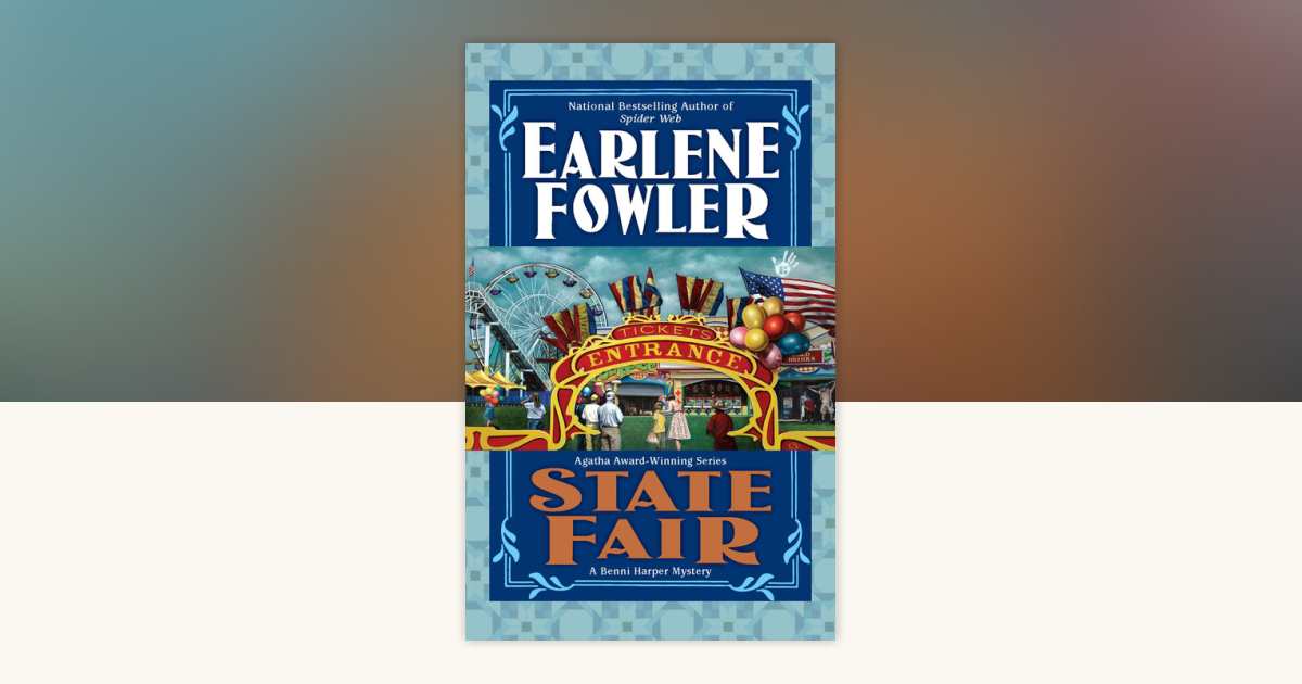 State Fair by Earlene Fowler: 9780425241554 | PenguinRandomHouse.com: Books