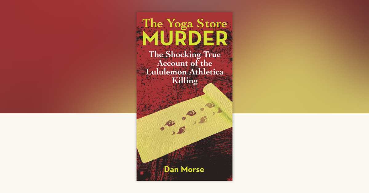 The Yoga Store Murder by Dan Morse: 9780425263648 | PenguinRandomHouse ...