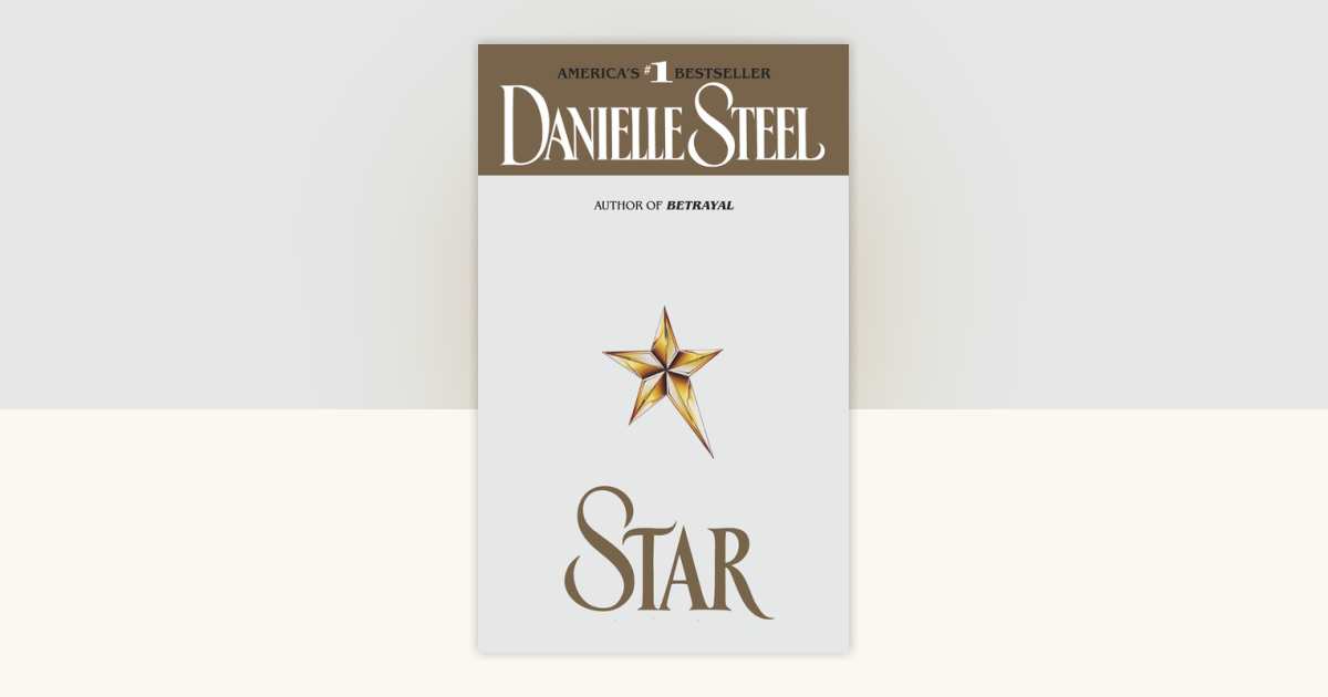 Star by Danielle Steel: 9780440205579 | PenguinRandomHouse.com: Books