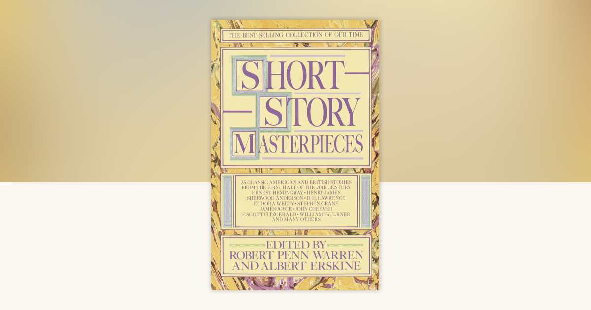 Short Story Masterpieces by Ernest Hemingway, William Faulkner ...
