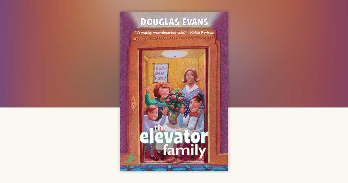 The Elevator Family by Douglas Evans: 9780440416500 ...