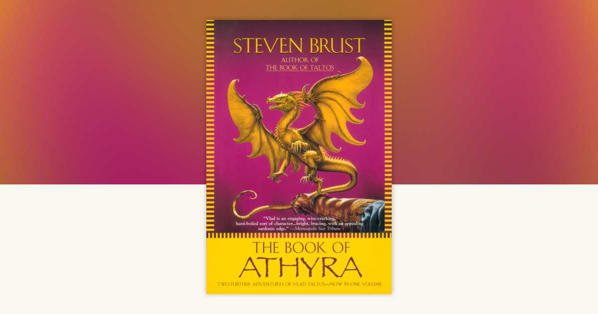 The Book of Athyra by Steven Brust: 9780441010103 | PenguinRandomHouse ...