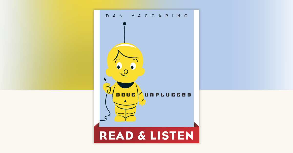 Doug Unplugged: Read & Listen Edition by Dan Yaccarino: 9780449817001 ...