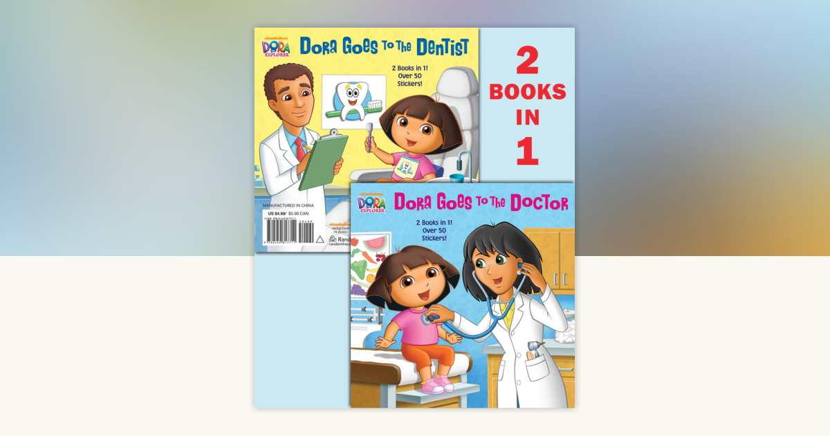 Dora Goes to the Doctor/Dora Goes to the Dentist (Dora the Explorer) by ...