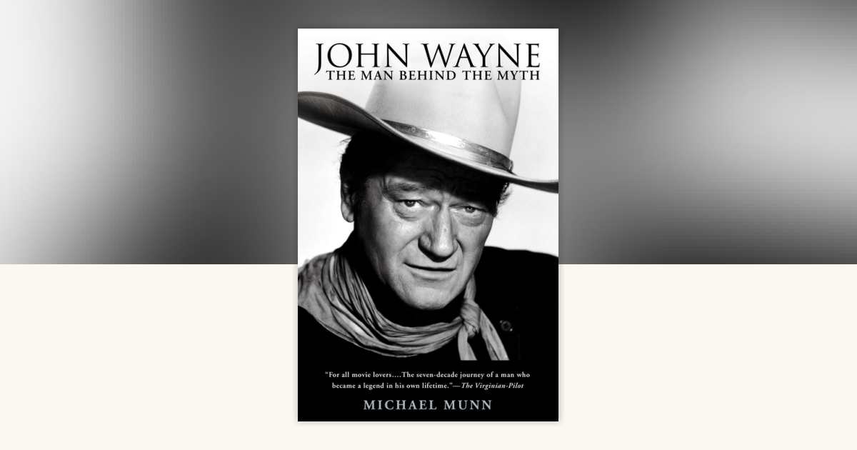 John Wayne by Michael Munn: 9780451214140 | PenguinRandomHouse.com: Books