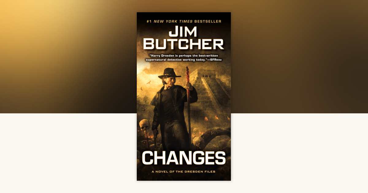Changes by Jim Butcher: 9780451463470 | PenguinRandomHouse.com: Books
