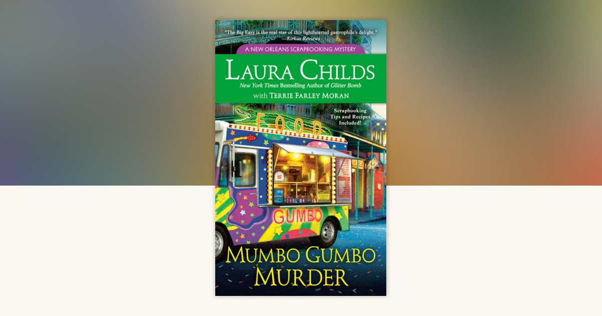 Mumbo Gumbo Murder by Laura Childs, Terrie Farley Moran: 9780451489586 ...