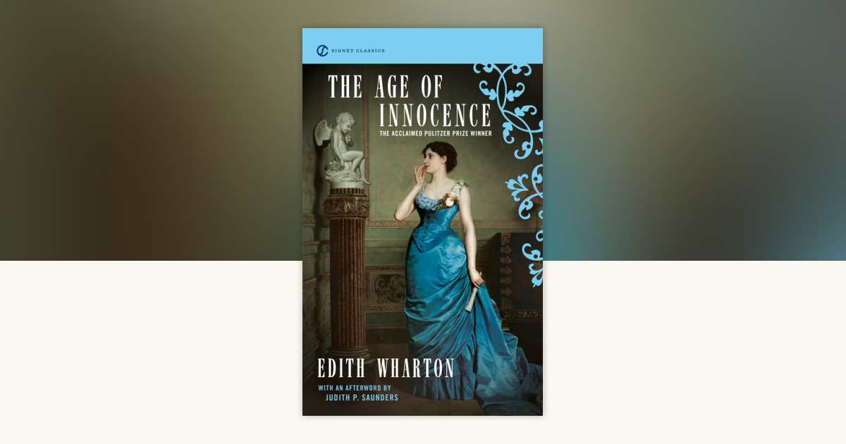 The Age of Innocence by Edith Wharton: 9780451530882 ...