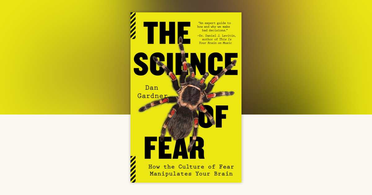 The Science of Fear by Daniel Gardner: 9780452295469 ...