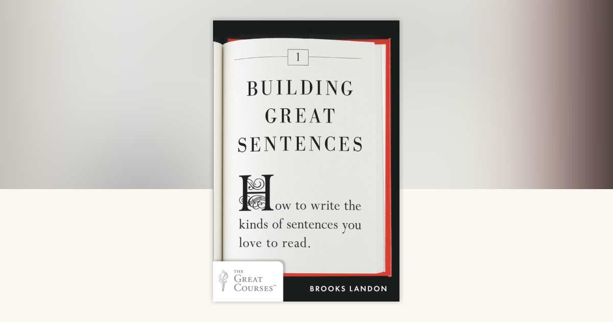 Building Great Sentences by Brooks Landon: 9780452298606 ...